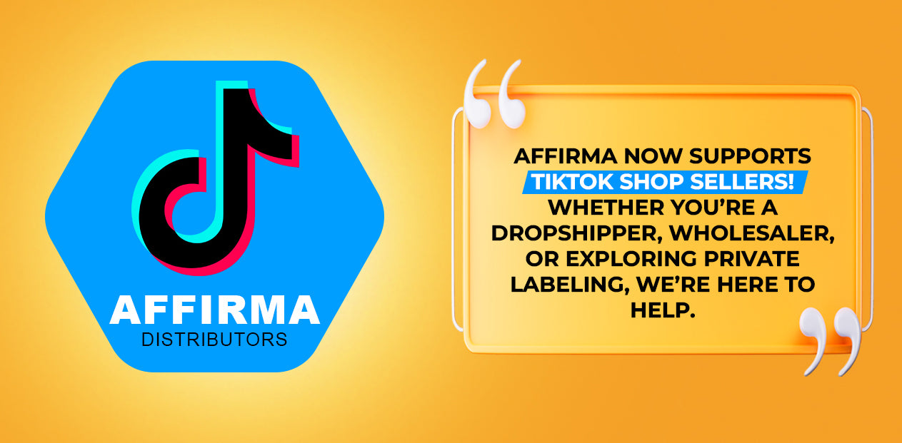Wholesale Solutions for TikTok Shop Sellers | Affirma Distributors